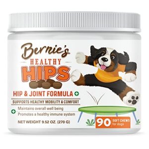 bernie's healthy hips - daily dog hip and joint supplement - 90 soft chews - reduce pain, encourage mobility, slow damage, repair and rebuild hips and joint tissues