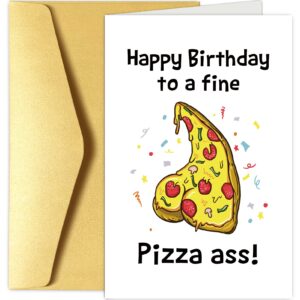 chenive naughty birthday card for him, funny pizza birthday card, birthday greeting card for husband boyfriend friend, happy birthday to a fine pizza ass card