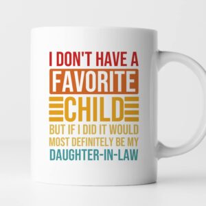 todolia -11oz- my daughter-in-law is my favorite child coffee mug, funny father mother in law mug, bonus daughter mug, father mother in law birthday ceramic glossy mug gift for father mother in law