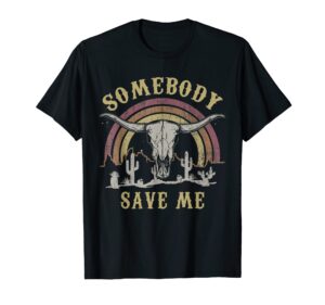 somebody save me from myself t-shirt