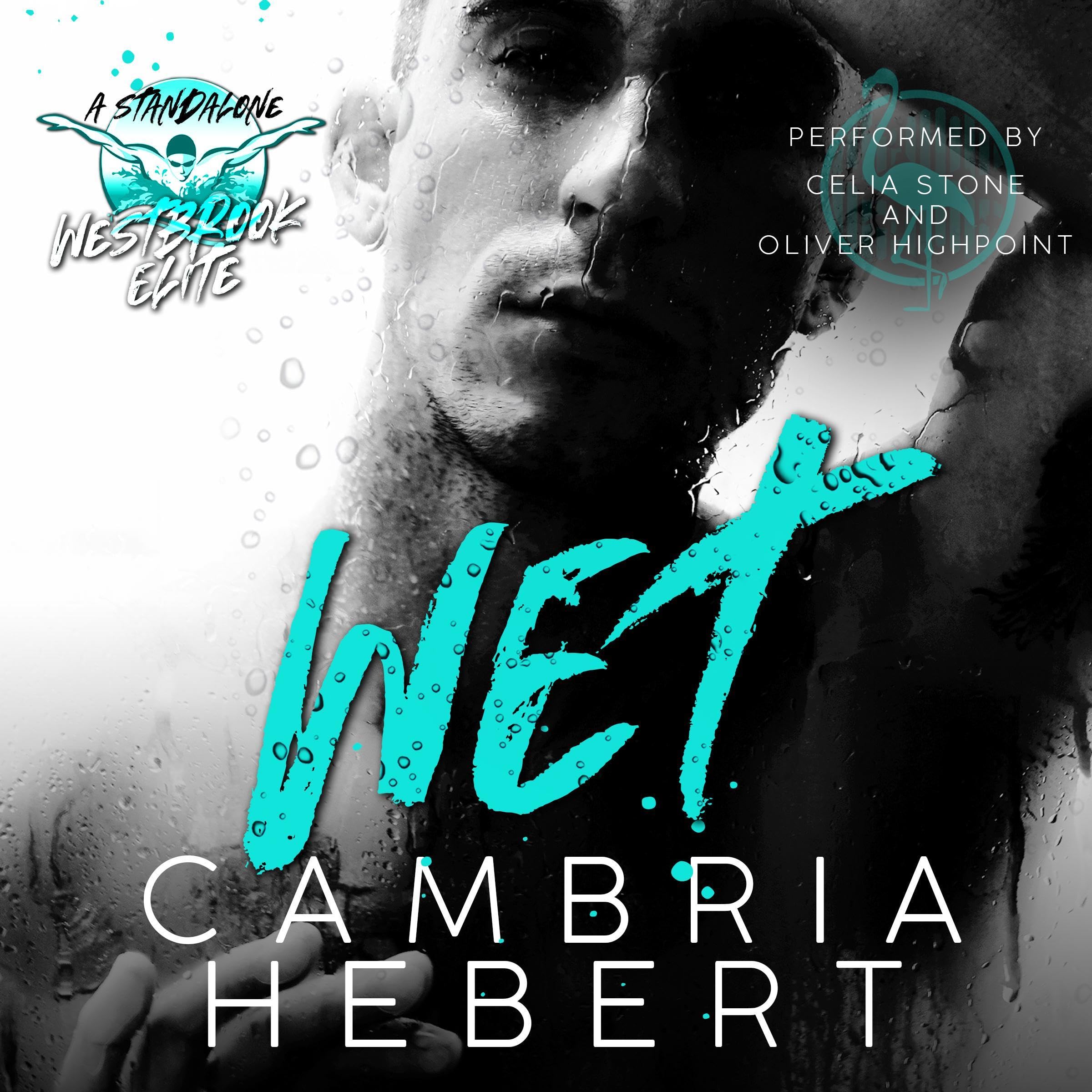 Wet: A Westbrook Elite Standalone