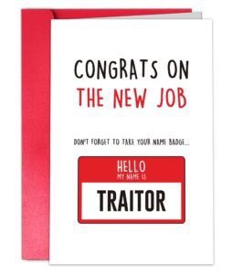 funny new job card for coworker, hilarious leaving card for colleague, unique going away card for him her, “hello my name is traitor.”