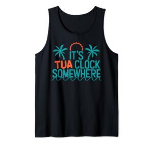 it’s tua clock somewhere sometimes 2023 tank top