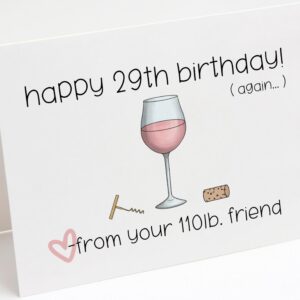 Happy 29th Birthday Card. Funny Birthday Card For Friend. Happy 29th Birthday From Your 110lb Friend. Sarcastic Age Birthday Card.