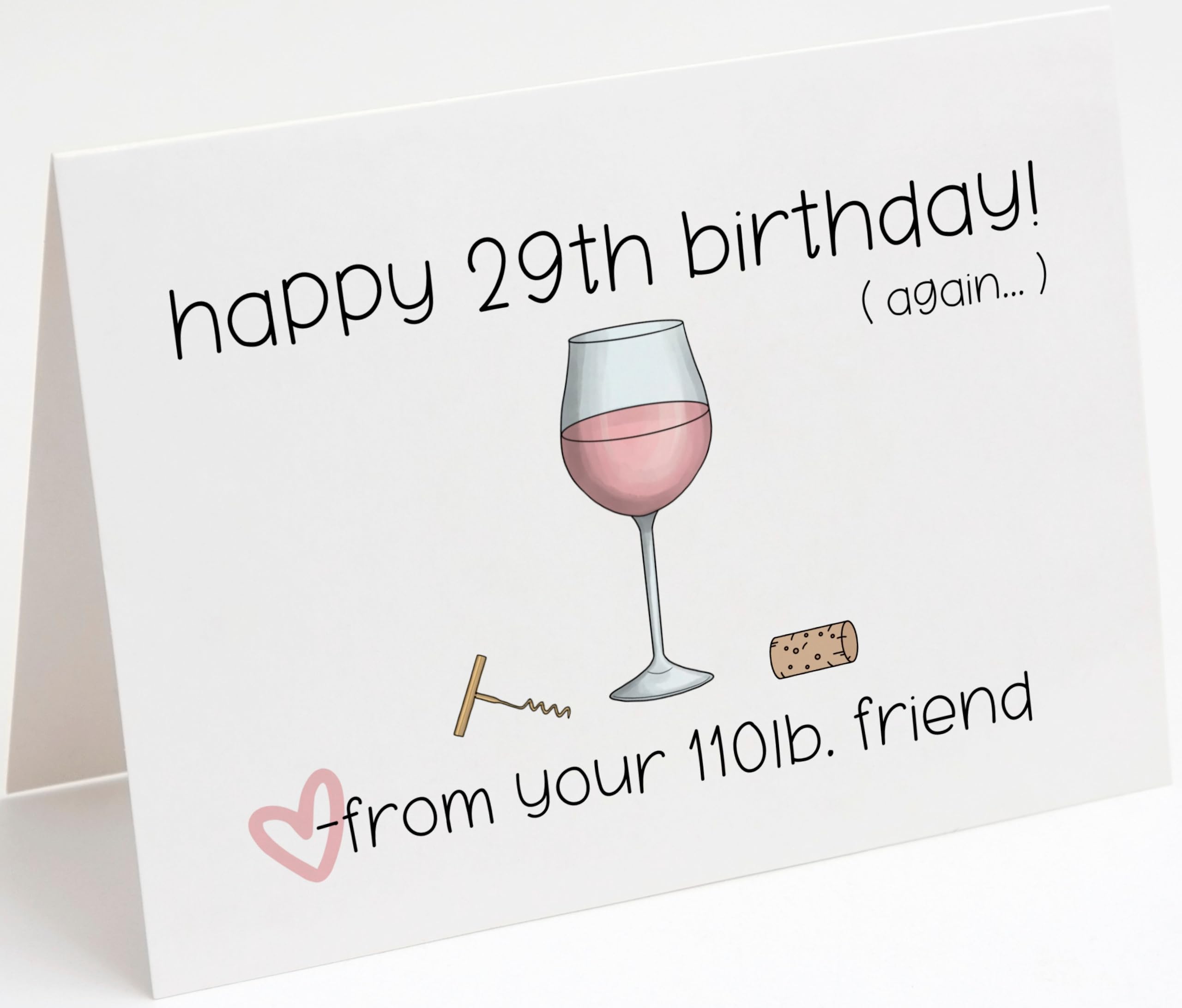 Happy 29th Birthday Card. Funny Birthday Card For Friend. Happy 29th Birthday From Your 110lb Friend. Sarcastic Age Birthday Card.