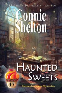 haunted sweets: a sweet's sweets bakery mystery (samantha sweet magical cozy mysteries book 17)