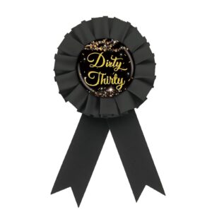 dirty thirty tinplate badge pin, black rosette happy 30th birthday button pin, gold glitter pin for 30 years old birthday party, brooch buttons for men or women