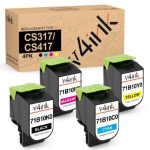 v4ink cs317 cs417 toner cartridge compatible replacement for lexmark 71b10 71b10k0 71b10c0 71b10y0 71b10m0 use with lexmark cs317 cs317dn cx317 cx317dn cs417 cs417dn cx417 cs517 laser printer, 4-pack