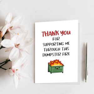 Qiliji Funny Thank You Card for Men Women, Appreciation Card for Coworker Boss Teacher Friend Doctor, Thank You For Supporting Me Through This Dumpster Fire