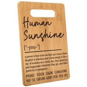 human sunshine definition gifts thank you birthday gifts for women appreciation inspirational gifts for friends female coworker teacher sister mom aunt bff grandma nurse cutting serving board