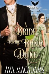 a bride for the blind duke: a historical regency romance novel (brides of convenience book 4)