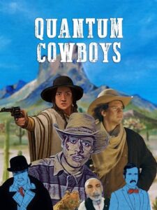 quantum cowboys