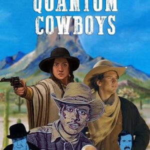 Quantum Cowboys