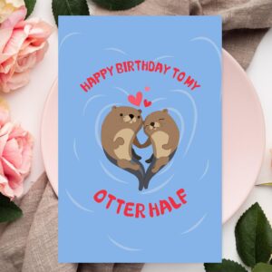 OfficeKolor Birthday Card for Husband Fiance, Romantic Birthday Card for Wife Boyfriend Girlfriend, Happy Birthday To My Otter Half, Birthday Gift Cards for Him Her 8/ x 5.3/ OFF-LoveBR-OtterHalf