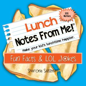 notes from me! 101 tear-off lunch box notes for kids, fun facts & lol jokes, inspirational, motivational, thinking of you, jokes for kids, summer camp, back to school essentials, ages 8+