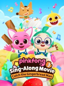 pinkfong sing-along movie 3: catch the gingerbread man