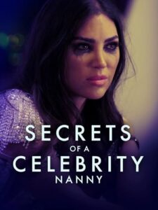 secrets of a celebrity nanny