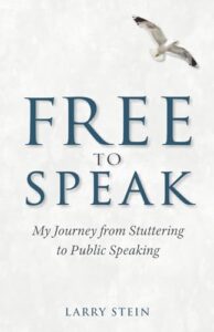 free to speak: my journey from stuttering to public speaking