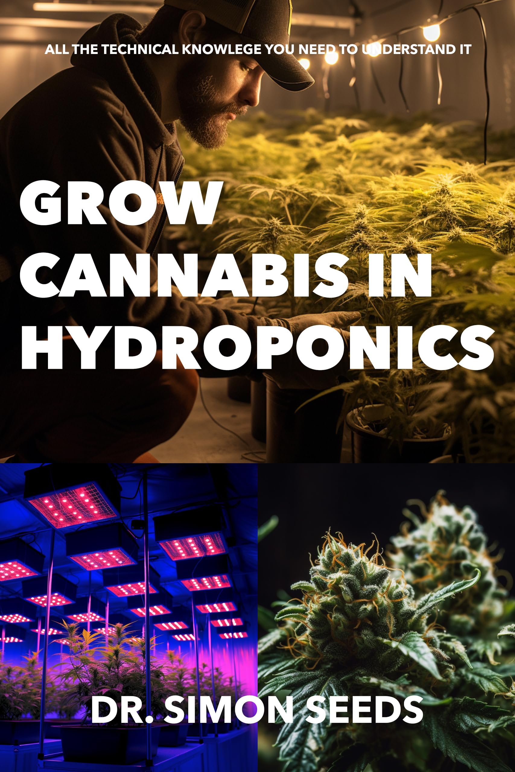 Grow Cannabis In Hydroponics: Dr. Seeds Master Guidebook