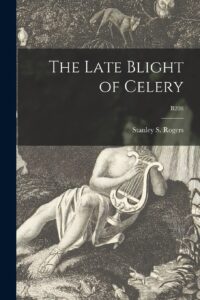 the late blight of celery; b208