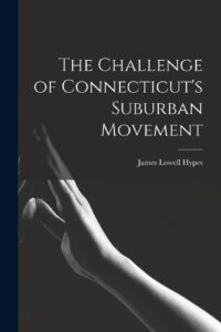 the challenge of connecticut's suburban movement