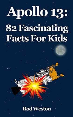 Apollo 13: 82 Fascinating Facts For Kids