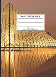 composition book 80 sheets 8.5x11 in / 21.6 x 27.9 cm: a4 lined ruled white rimmed notebook | "glasshouse" | workbook for teens kids students boys |notes school college | grammar | languages