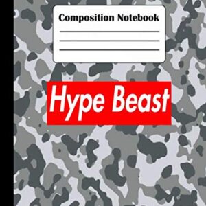 Composition Notebook Hype Beast: Gray Camo Swaggy Blank Lined Wide Ruled Paper Notebook | Cool Workbook for Teens Kids Students Boys for School Home College for Writing Notes