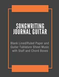 songwriting journal guitar: blank lined/ruled paper and guitar tablature sheet music with staff and chord boxes