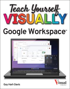 teach yourself visually google workspace (teach yourself visually (tech))