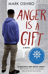 anger is a gift: a novel