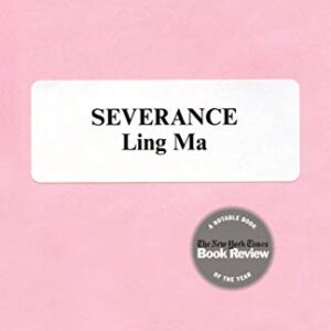 Severance: A Novel