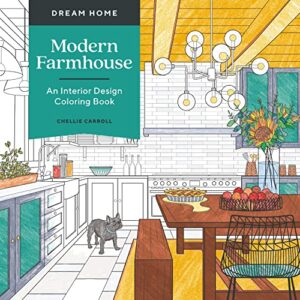 dream home: modern farmhouse: an interior design coloring book