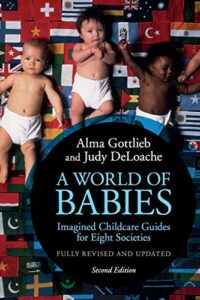 a world of babies: imagined childcare guides for eight societies