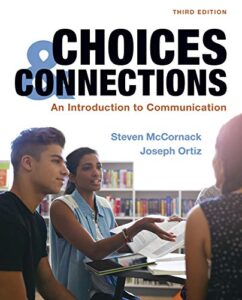 choices & connections: an introduction to communication