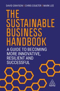 the sustainable business handbook: a guide to becoming more innovative, resilient and successful