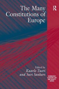 the many constitutions of europe (edinburgh/glasgow law and society series)