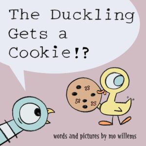 duckling gets a cookie!?, the-pigeon series (pigeon, 5)