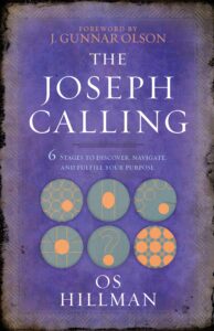 the joseph calling: 6 stages to discover, navigate, and fulfill your purpose