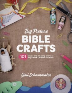 big picture bible crafts: 101 simple and amazing crafts to help teach children the bible