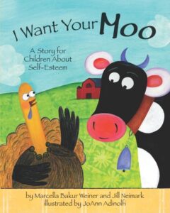 i want your moo: a story for children about self-esteem