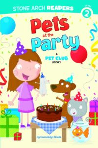 pets at the party: a pet club story (stone arch readers)