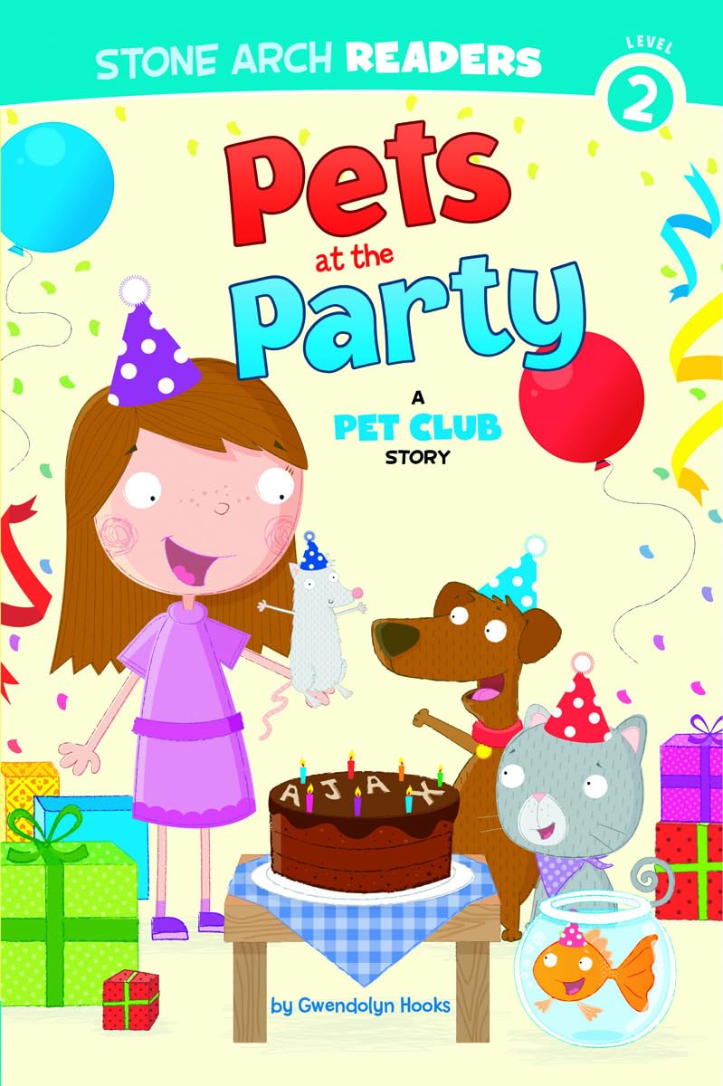 Pets at the Party: A Pet Club Story (Stone Arch Readers)