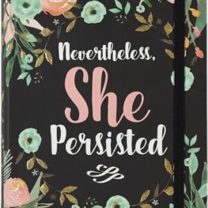 Nevertheless, She Persisted Journal