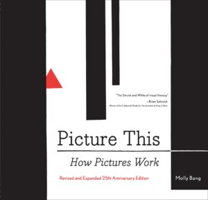 picture this: how pictures workrevised and expanded 25th anniversary edition (-)