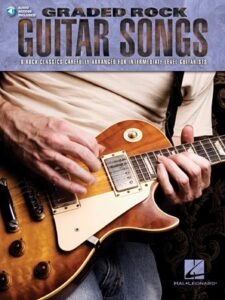 graded rock guitar songs: 8 rock classics carefully arranged for intermediate-level guitarists