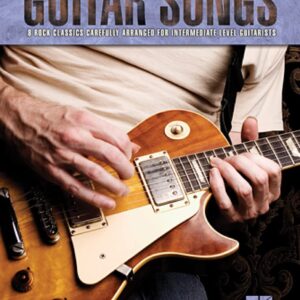 Graded Rock Guitar Songs: 8 Rock Classics Carefully Arranged for Intermediate-Level Guitarists