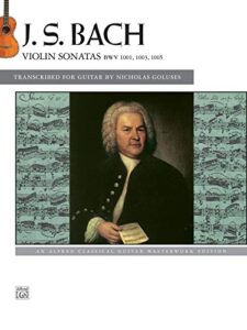 bach -- violin sonatas bwv 1001, 1003, 1005: an alfred classical guitar masterworks edition