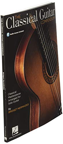 The Classical Guitar Compendium - Classical Masterpieces Arranged For Solo Guitar Bk/Online Audio