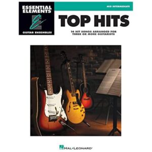 top hits: essential elements guitar ensembles - early intermediate level